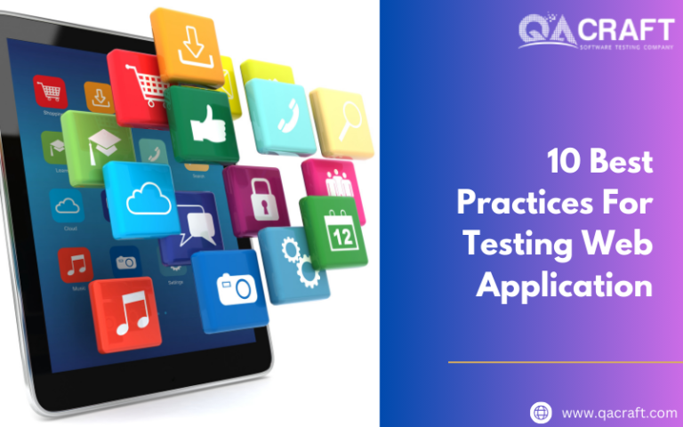 10 Best Practices for Testing Web Applications | QACraft